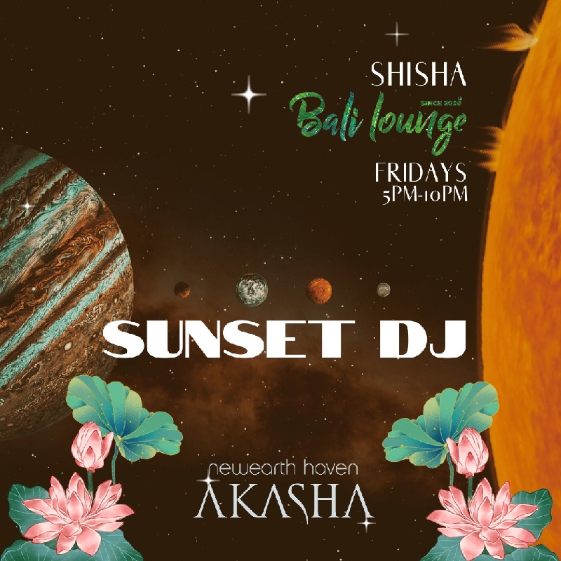 Megatix - Sunset DJ Akasha - Bali Lounge
