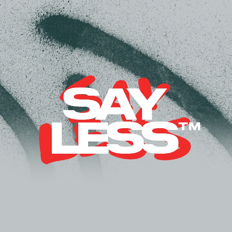 Megatix - Say Less 001