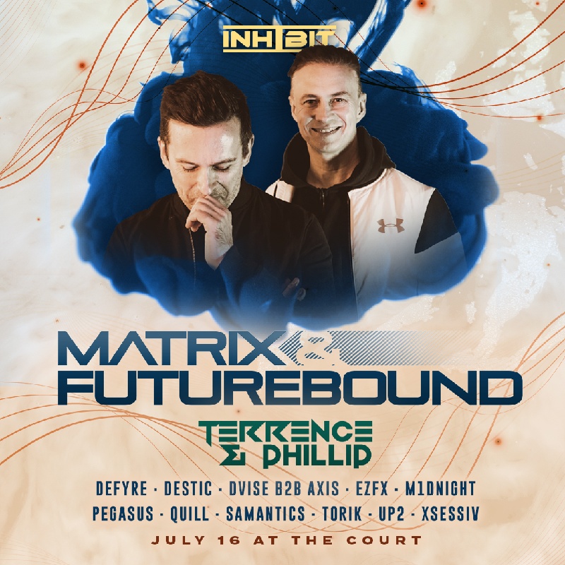 Megatix - Inhibit Presents Matrix & Futurebound and Terrence & Phillip