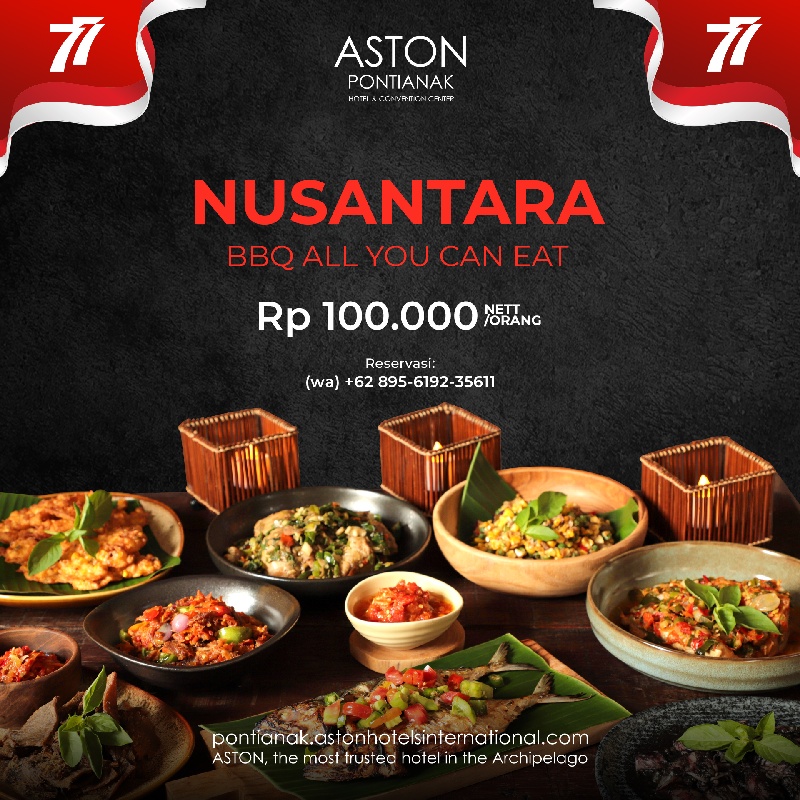 Megatix - Nusantara BBQ All You Can Eat - ASTON Pontianak Hotel & Convention Center | Pontianak ...
