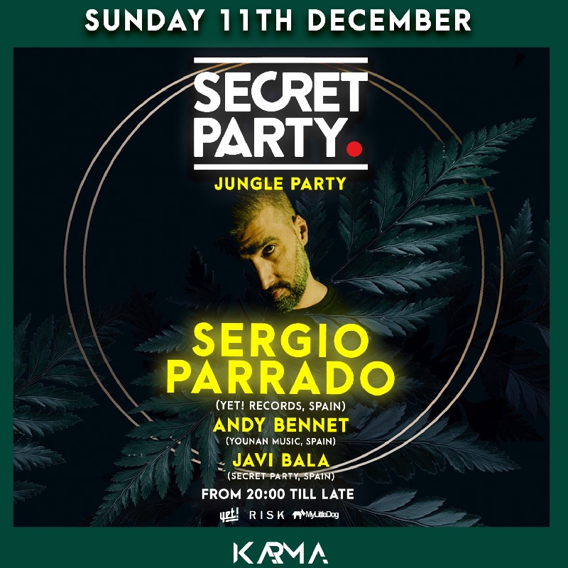 Megatix - Secret Party @ Karma - SERGIO PARRADO