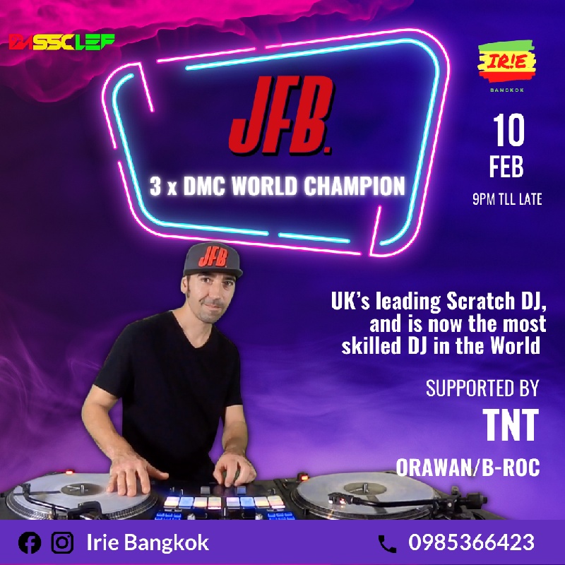 Megatix - JFB - 3 x DMC WORLD CHAMPION at Irie Bangkok