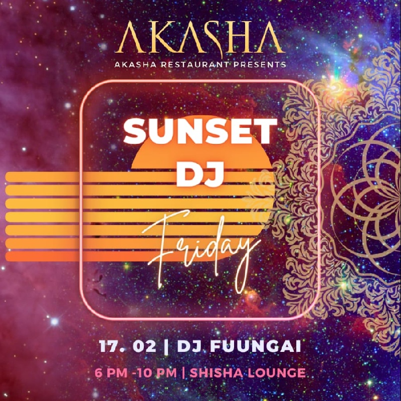 Megatix - SUNSET DJ with DJ FUUNGAI at Akasha