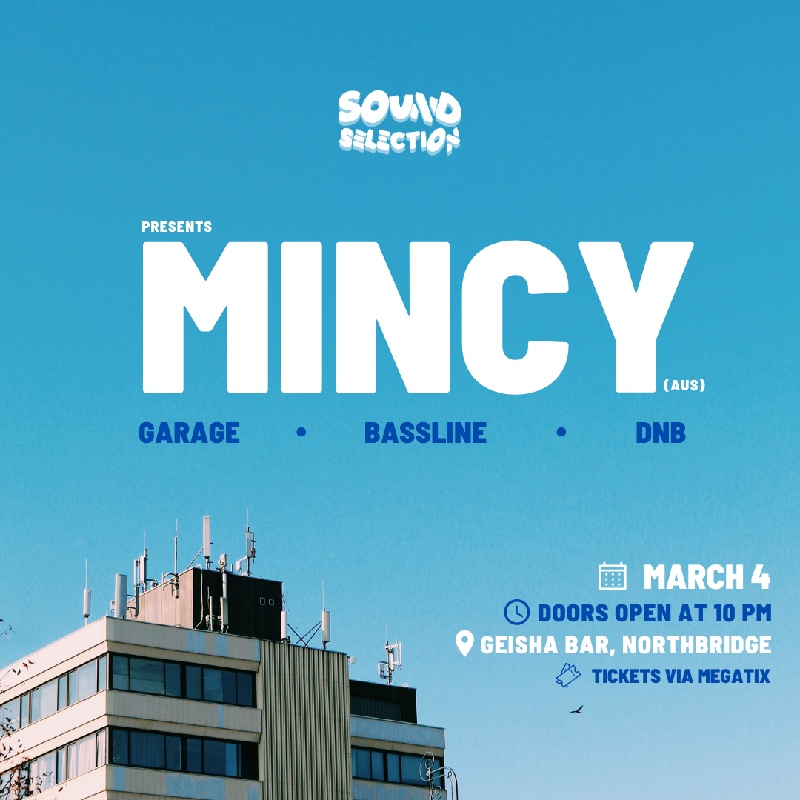 Megatix - Sound Selection pres. Mincy