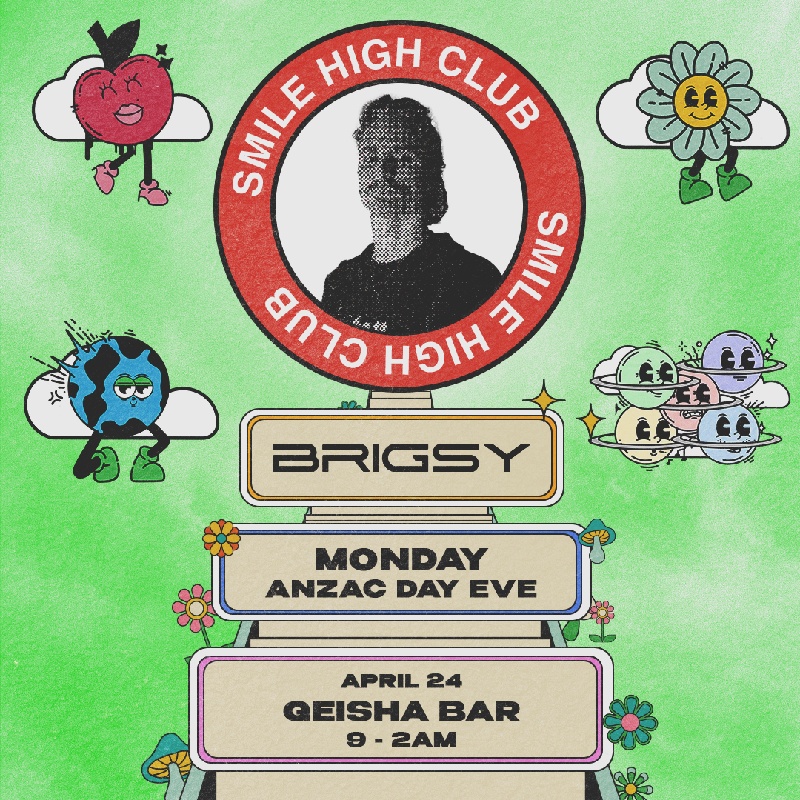 Megatix - Smile High Club FEATURING BRIGSY (NZ) ANZAC DAY EVE