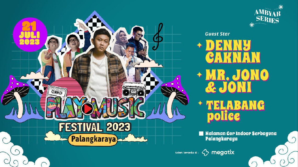 Megatix - Play Music Festival 2023 Palangkaraya