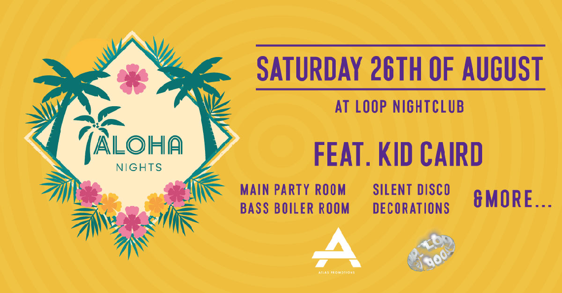 Megatix - ALOHA Nights: Feat. Kid Caird