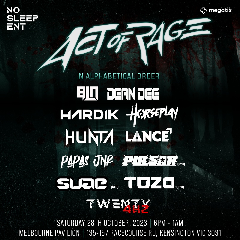 Megatix - NO SLEEP ENT presents Act of Rage