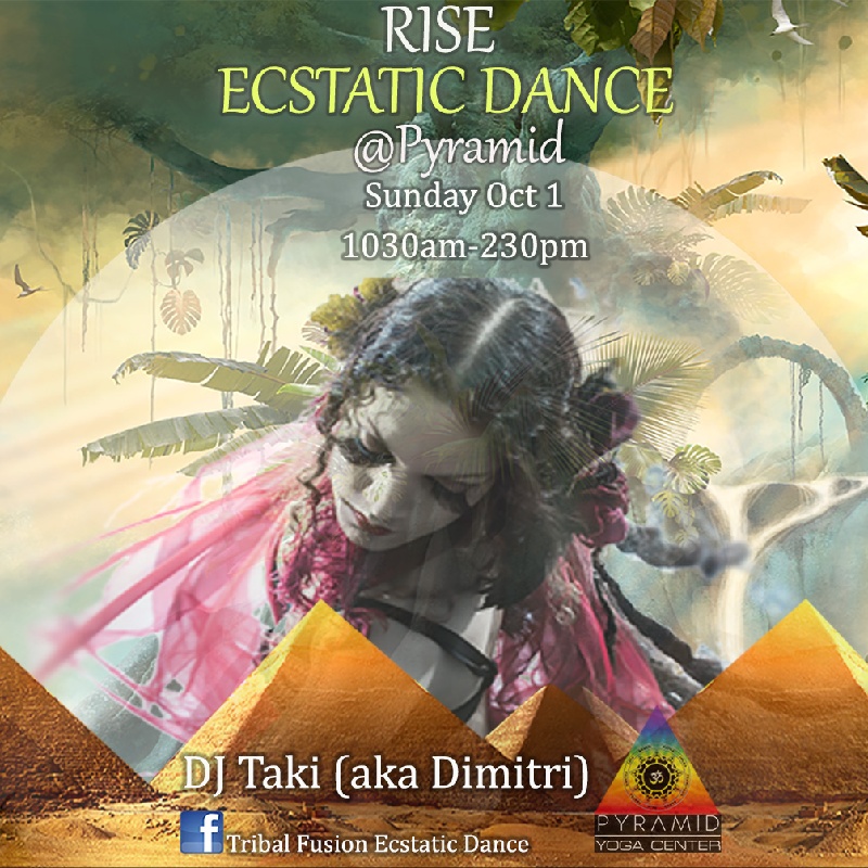 Megatix - RISE ECSTATIC DANCE @ Pyramid - Sunday Oct 1st with DJ Taki ...