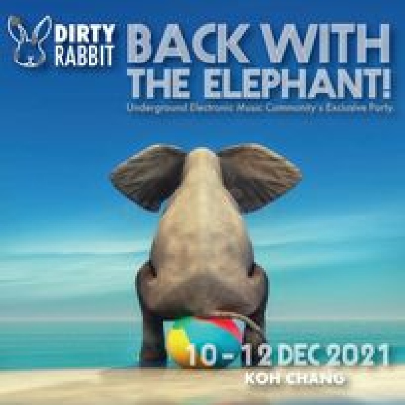 Megatix - Dirty Rabbit Pres. BACK WITH THE ELEPHANT