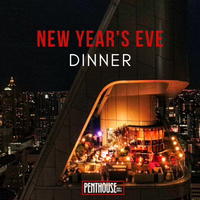 Megatix - NEW YEAR’S EVE DINNER + COUNTDOWN PARTY AT PENTHOUSE GRILL