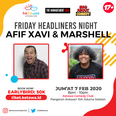 Megatix - Friday Headliners Ketawa: Afif Xavi & Marshel